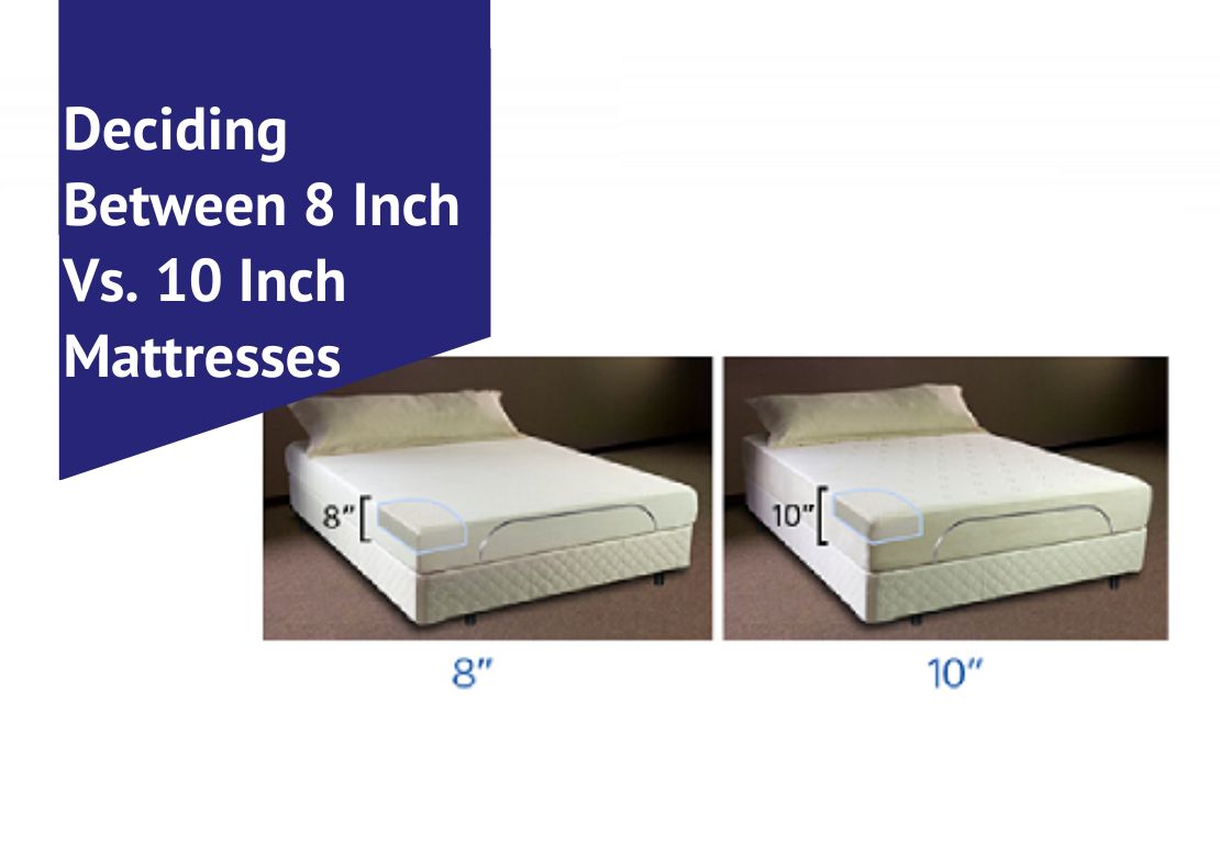 Deciding Between 8 Inch Vs. 10 Inch Mattresses - Voonky